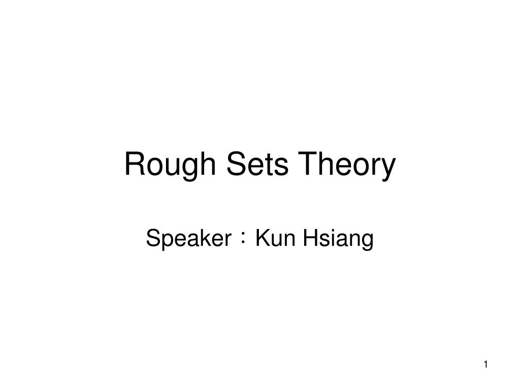PPT - Rough Sets Theory PowerPoint Presentation, free download - ID:3144640