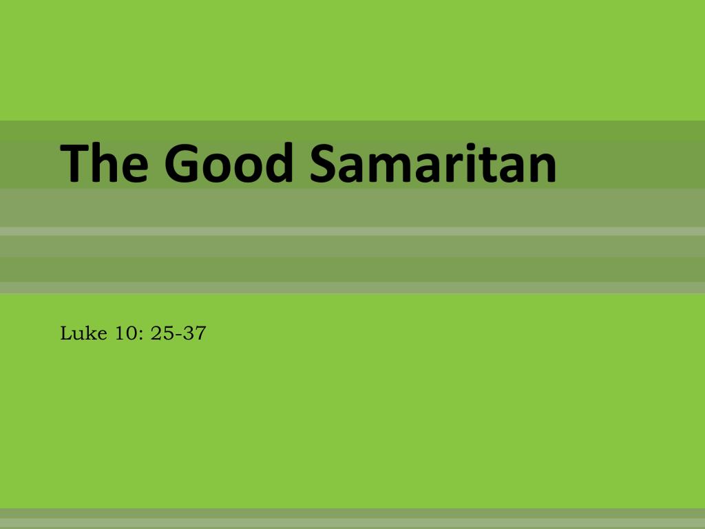 PPT - The Good Samaritan PowerPoint Presentation, free download - ID ...