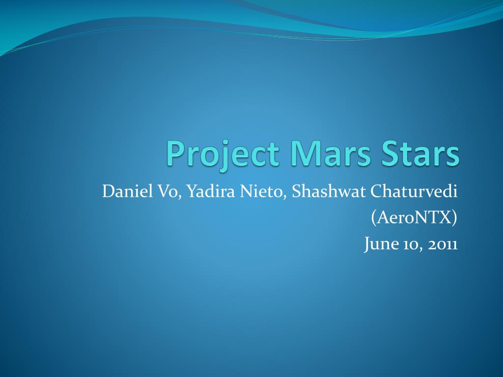 PPT - Project Mars Stars PowerPoint Presentation, free download - ID ...