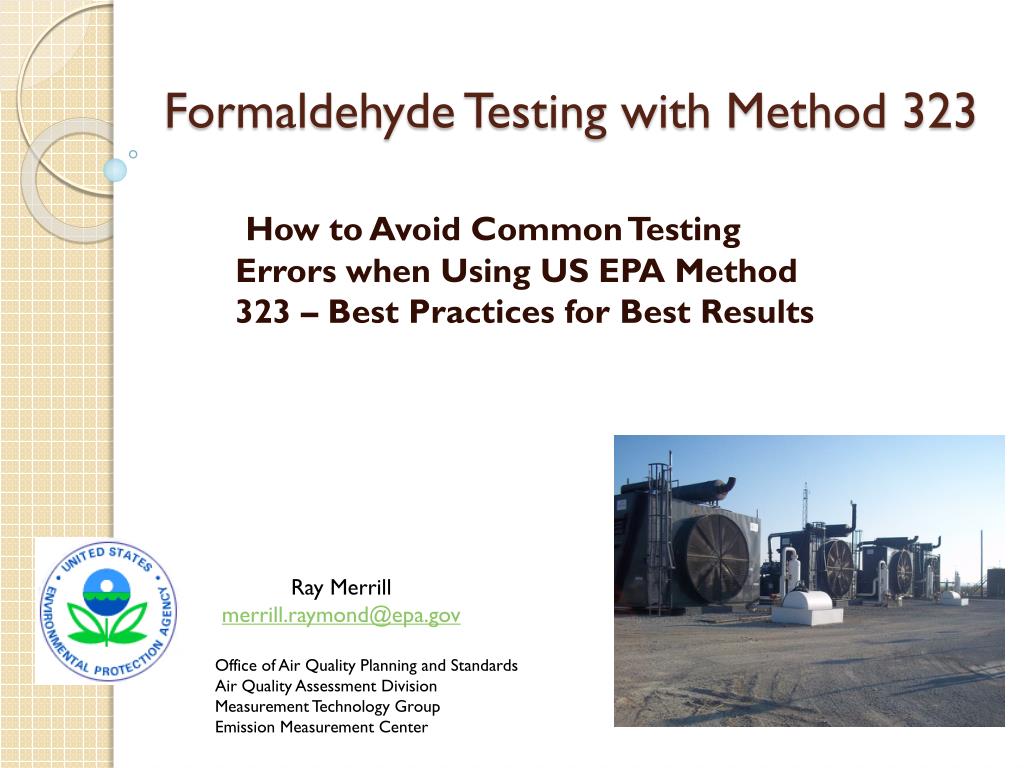 PPT - Formaldehyde Testing with Method 323 PowerPoint Presentation ...