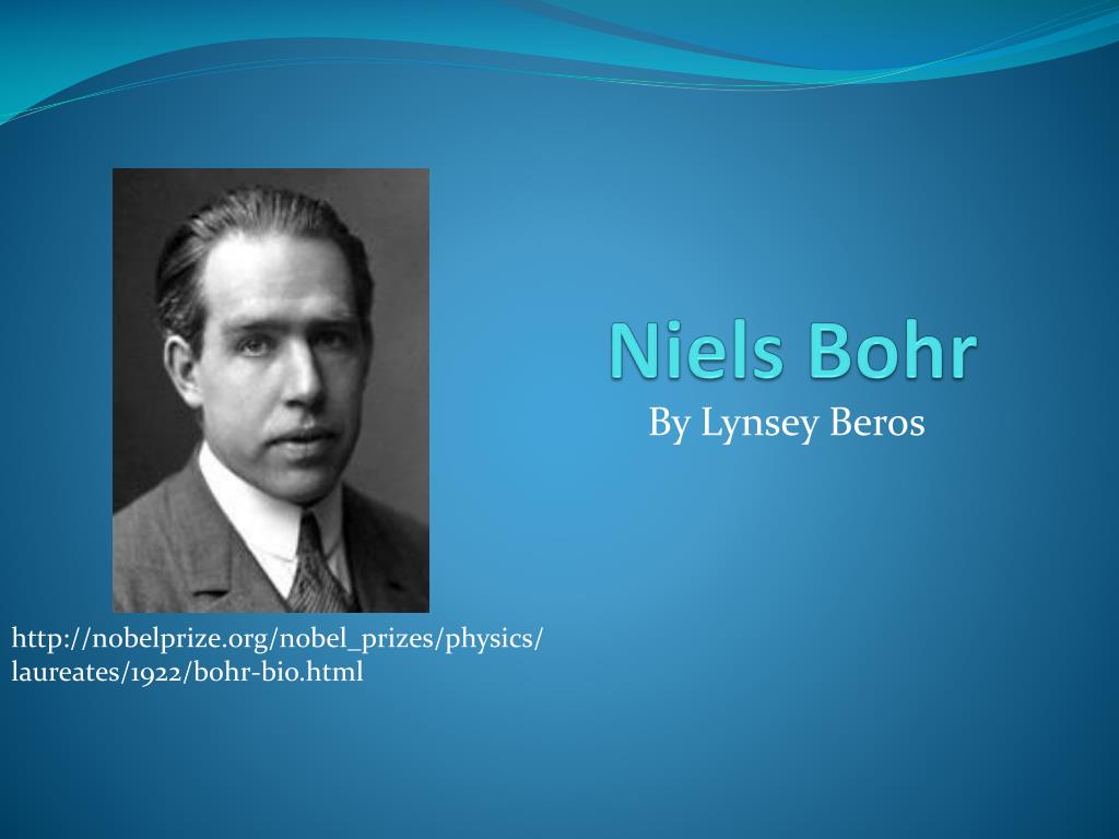PPT - Niels Bohr PowerPoint Presentation, free download - ID:3146040