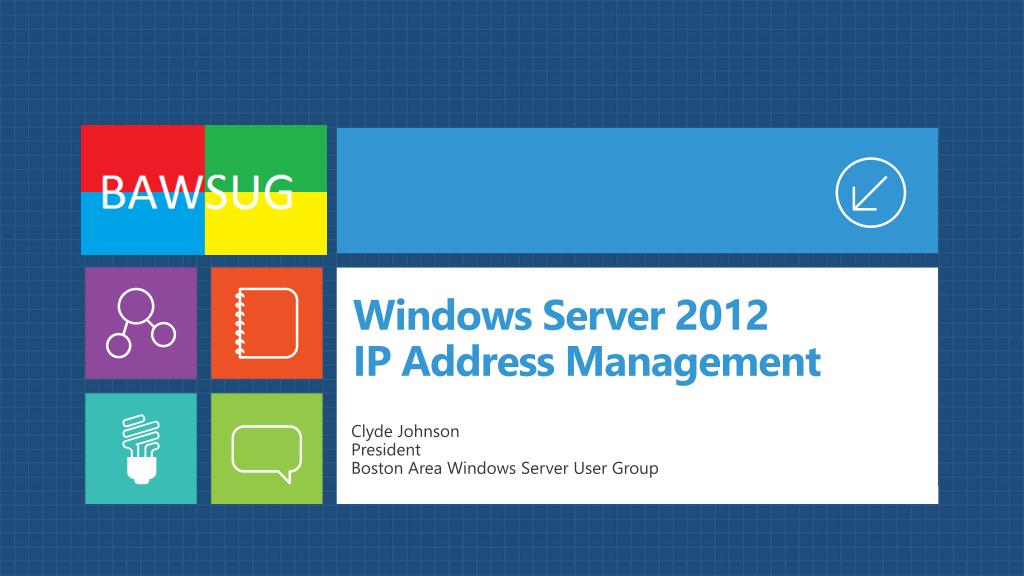 PPT - Windows Server 2012 IP Address Management PowerPoint Presentation ...