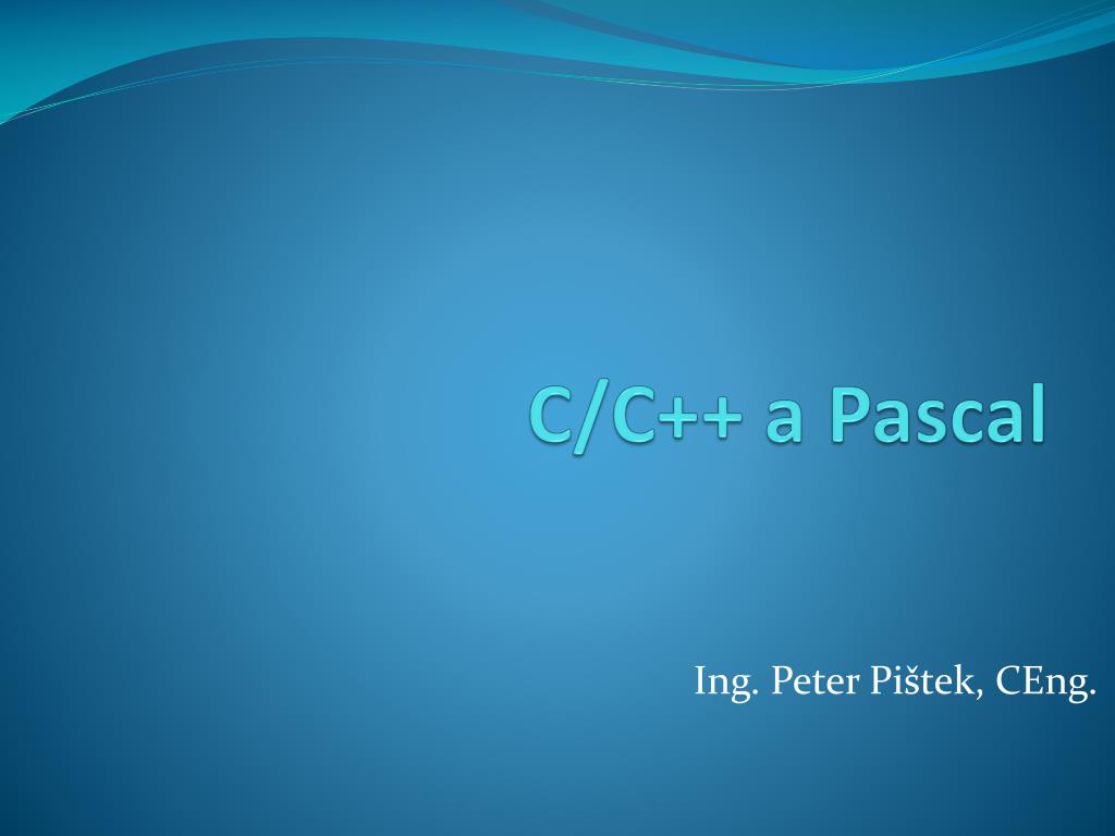 PPT - C/C++ a Pascal PowerPoint Presentation, free download - ID:3147379