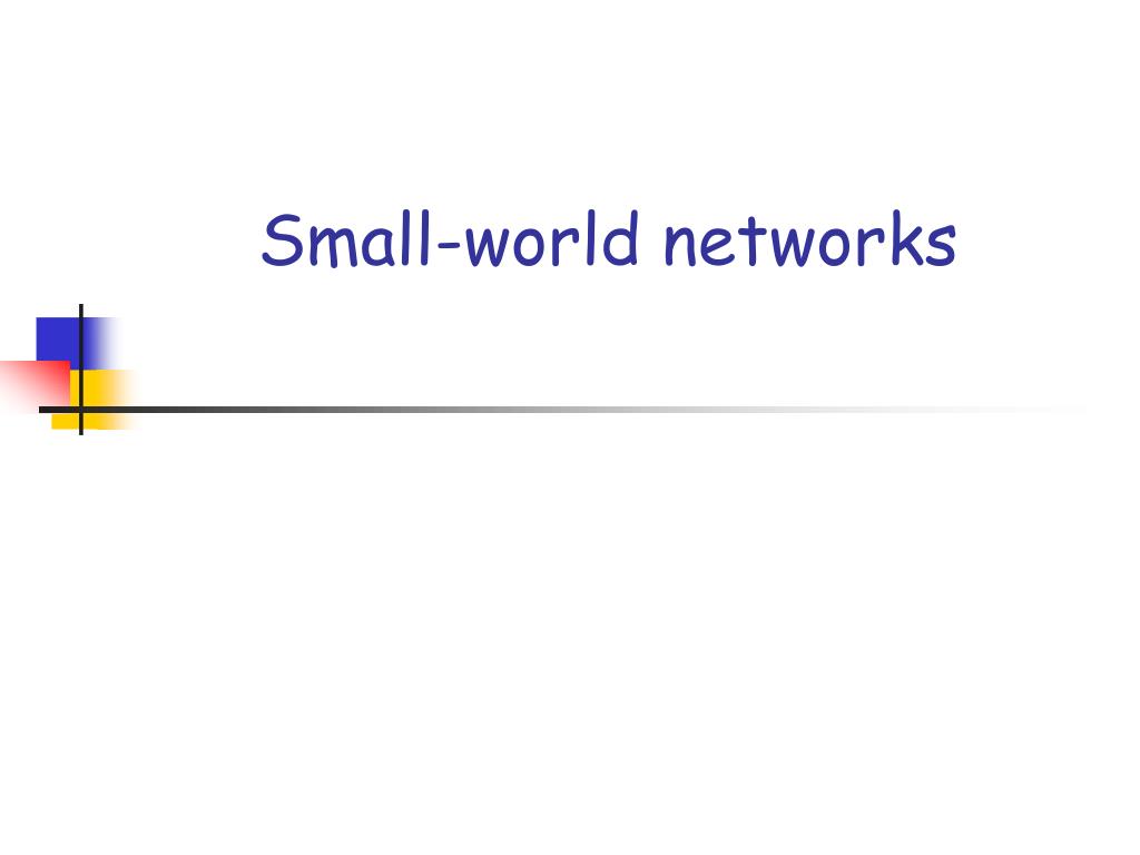 PPT - Small-world networks PowerPoint Presentation, free download - ID ...