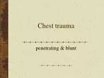 PPT - CHEST TRAUMA PowerPoint Presentation, free download - ID:1438644