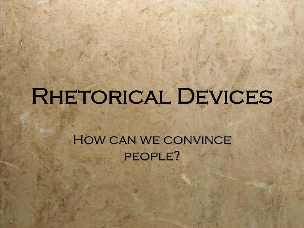 PPT - Rhetorical Devices PowerPoint Presentation, free download - ID ...