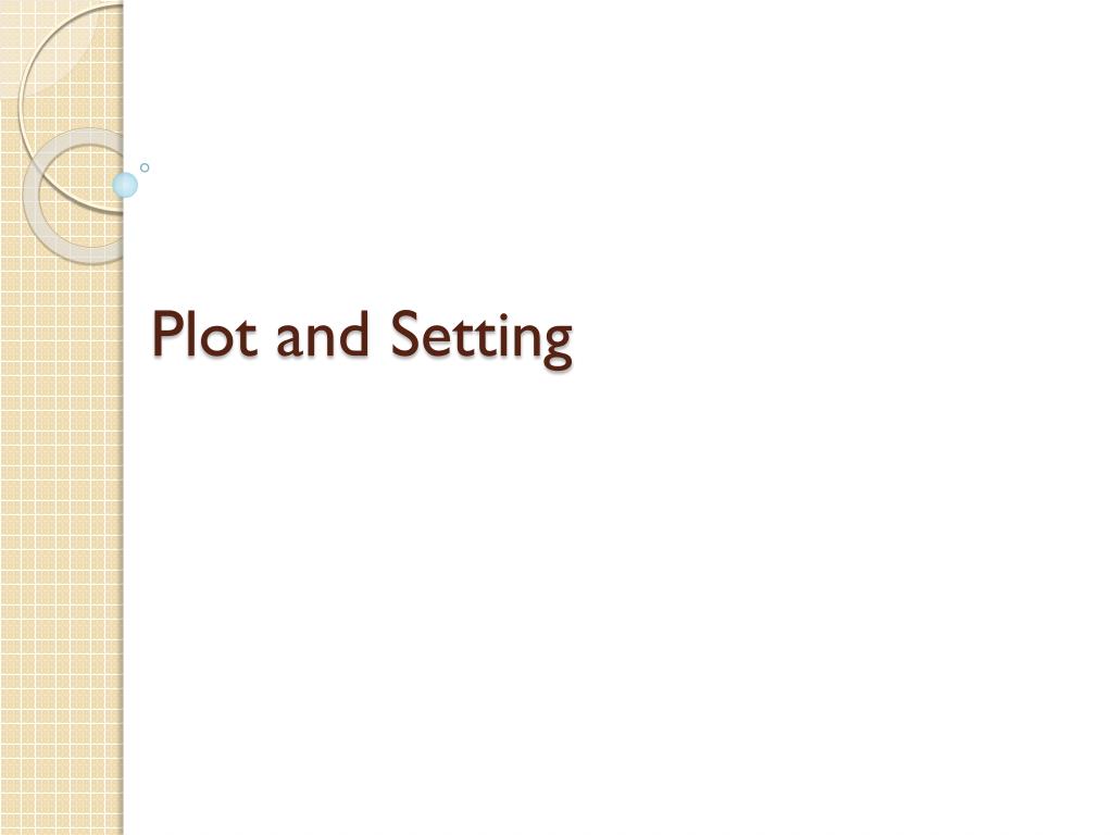 PPT - Plot and Setting PowerPoint Presentation, free download - ID:3149750