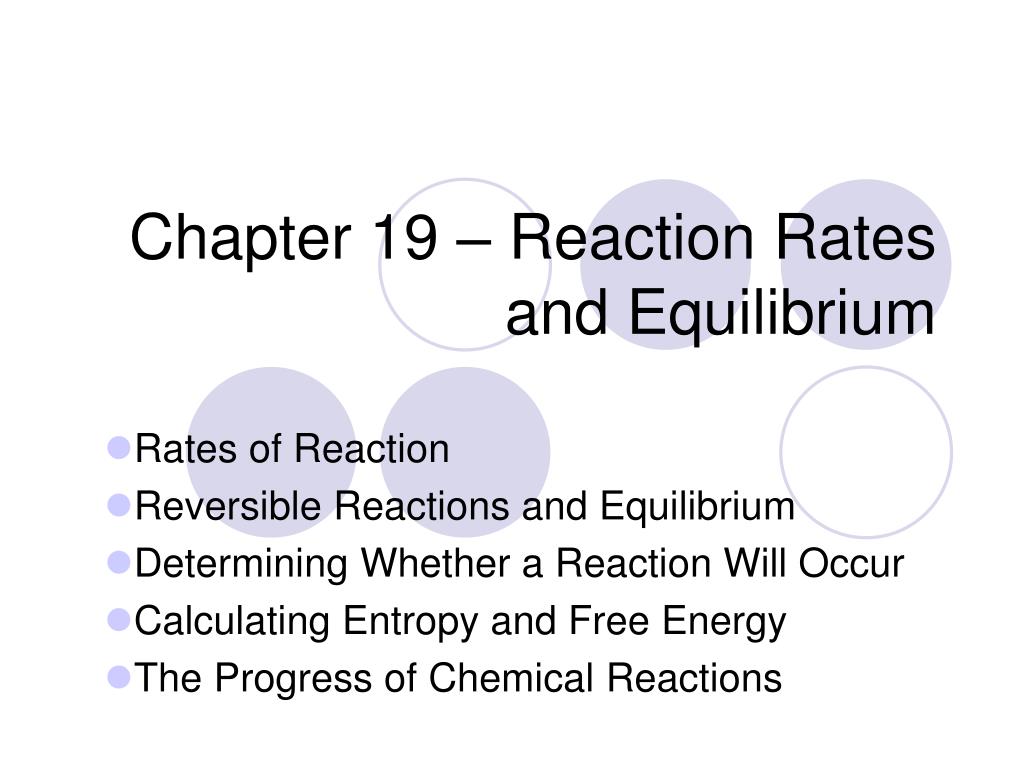 PPT - Chapter 19 – Reaction Rates and Equilibrium PowerPoint ...
