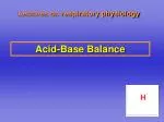 PPT - Acid-Base Balance Interactive Tutorial PowerPoint Presentation ...
