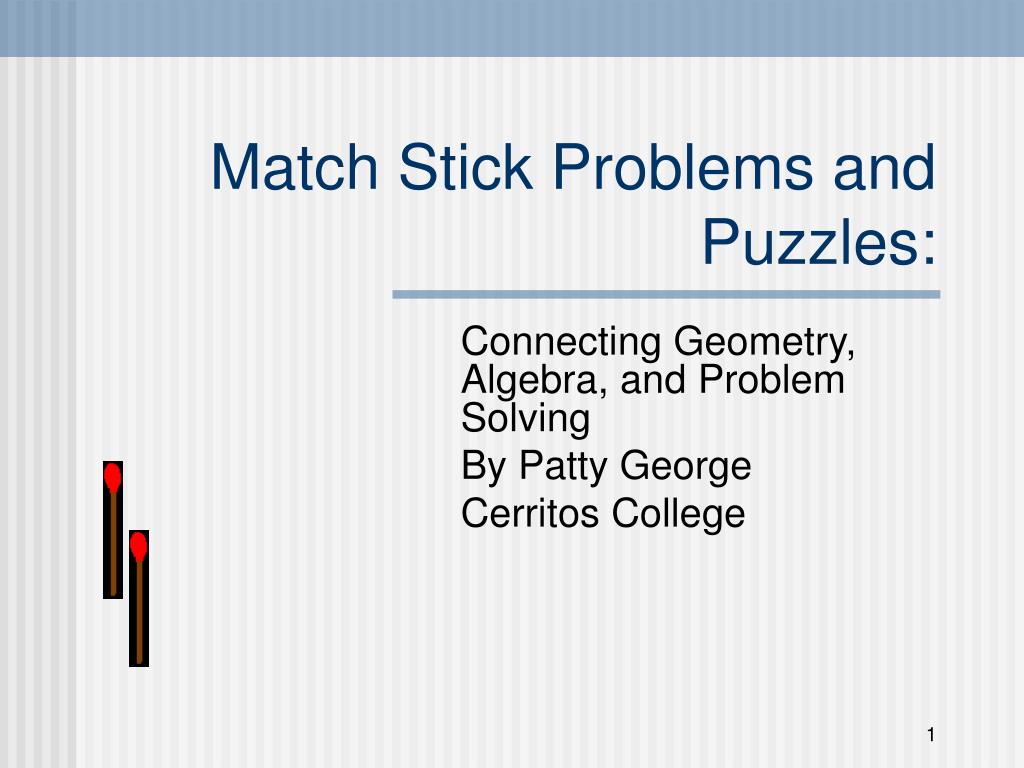 PPT - Match Stick Problems and Puzzles: PowerPoint Presentation, free ...
