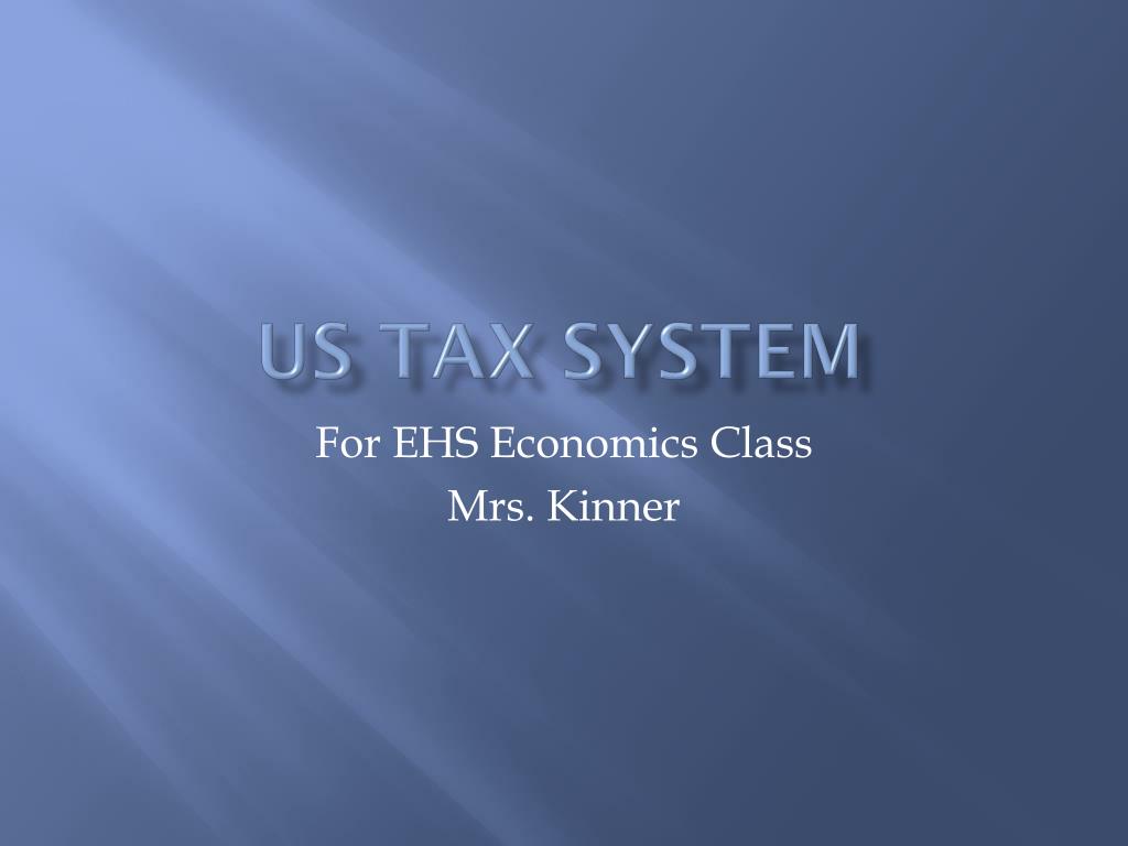 PPT - US Tax System PowerPoint Presentation, free download - ID:3152210