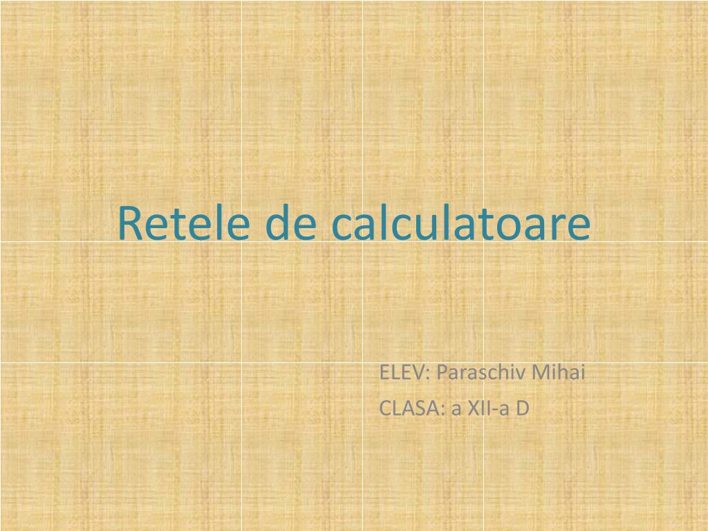 PPT - Retele de calculatoare PowerPoint Presentation, free download ...
