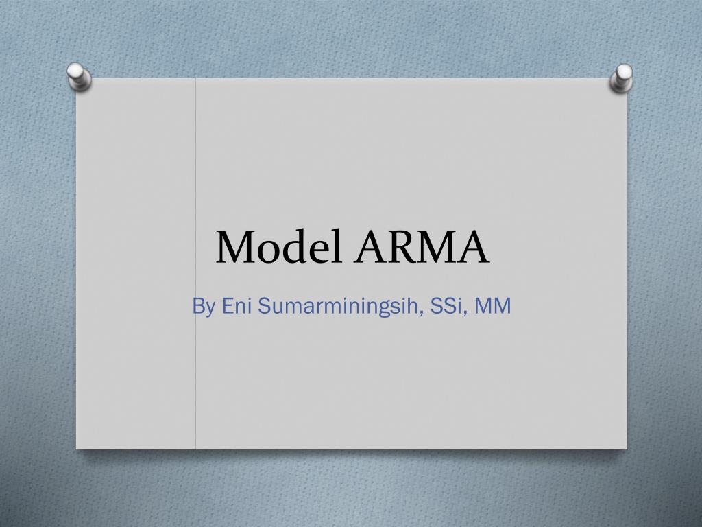PPT - Model ARMA PowerPoint Presentation, free download - ID:3154323