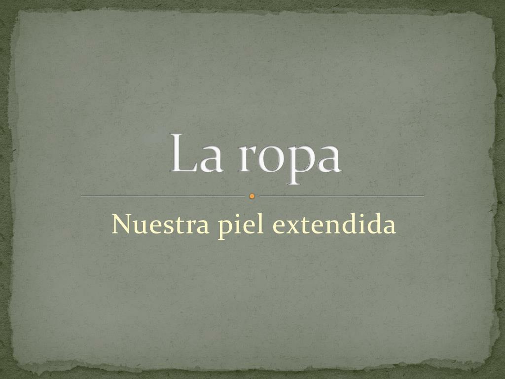 PPT - La ropa PowerPoint Presentation, free download - ID:3155814