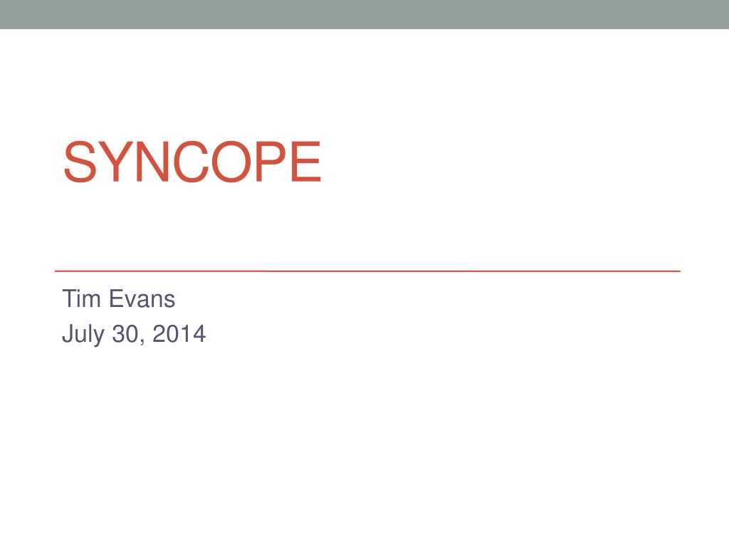 PPT - Syncope PowerPoint Presentation, free download - ID:3158194