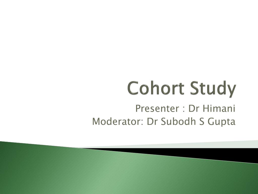 PPT - Cohort Study PowerPoint Presentation, free download - ID:3161288