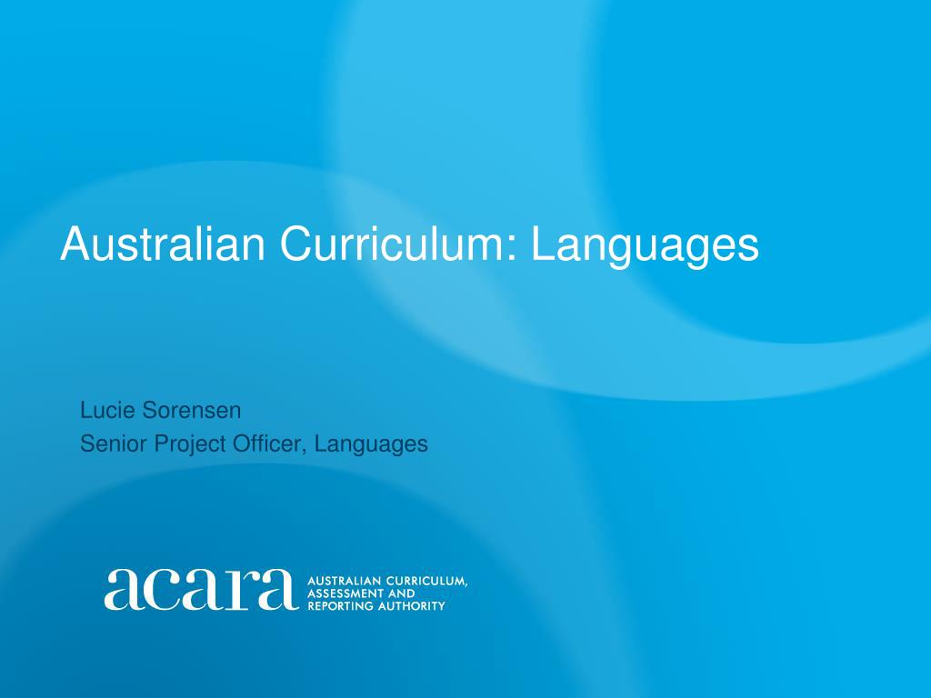 PPT - Australian Curriculum: Languages PowerPoint Presentation, free ...