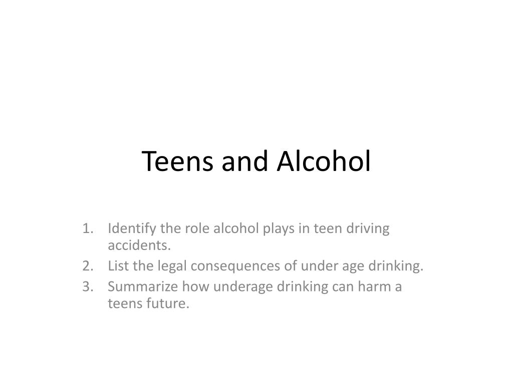 PPT - Teens and Alcohol PowerPoint Presentation, free download - ID:3163409
