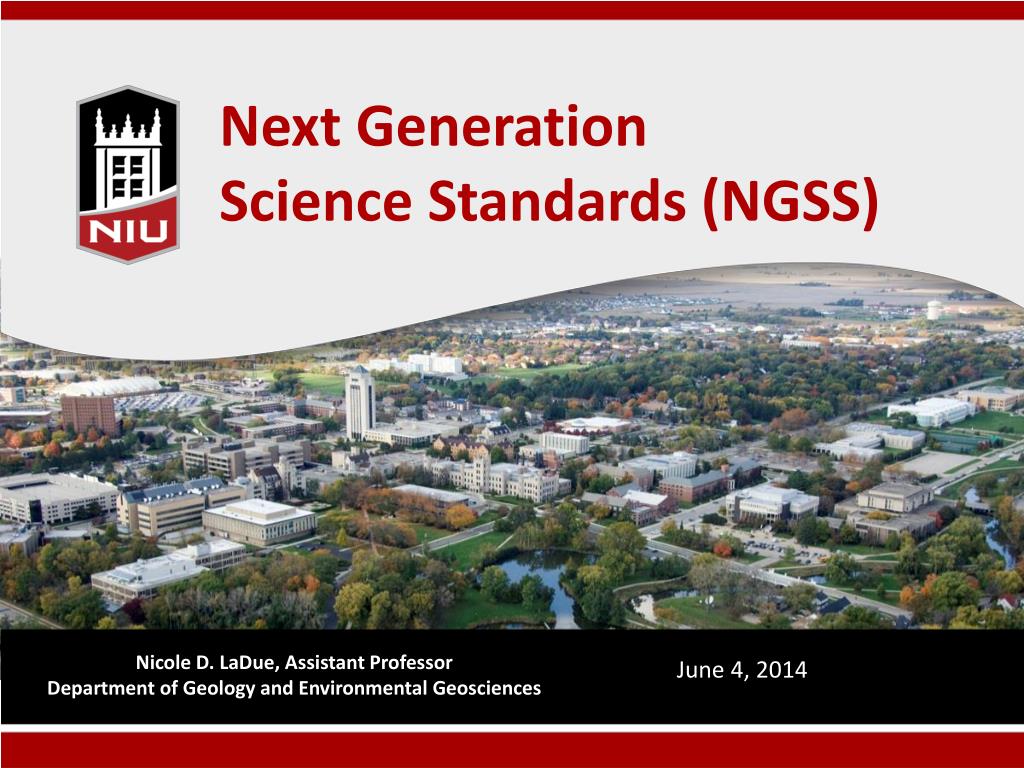 PPT - Next Generation Science Standards (NGSS) PowerPoint Presentation ...