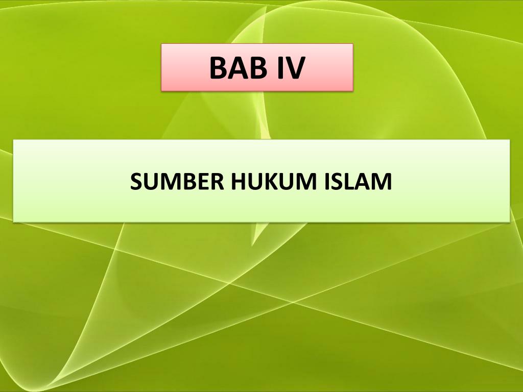 PPT - SUMBER HUKUM ISLAM PowerPoint Presentation, free download - ID ...