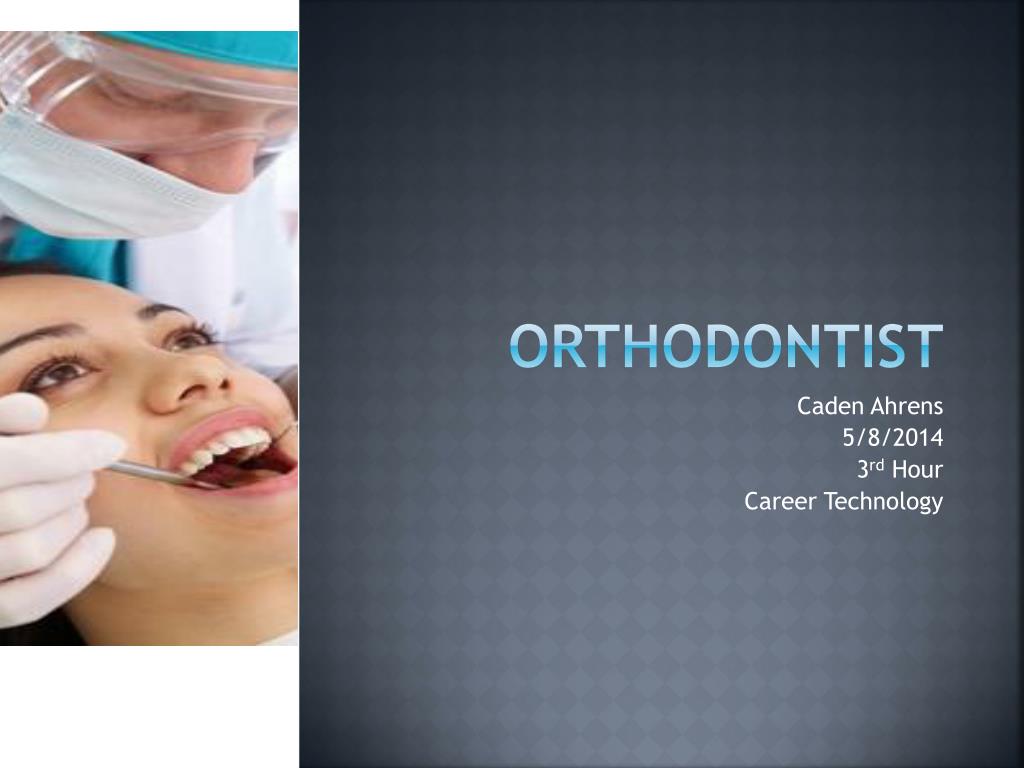 PPT - Orthodontist PowerPoint Presentation, free download - ID:3168029