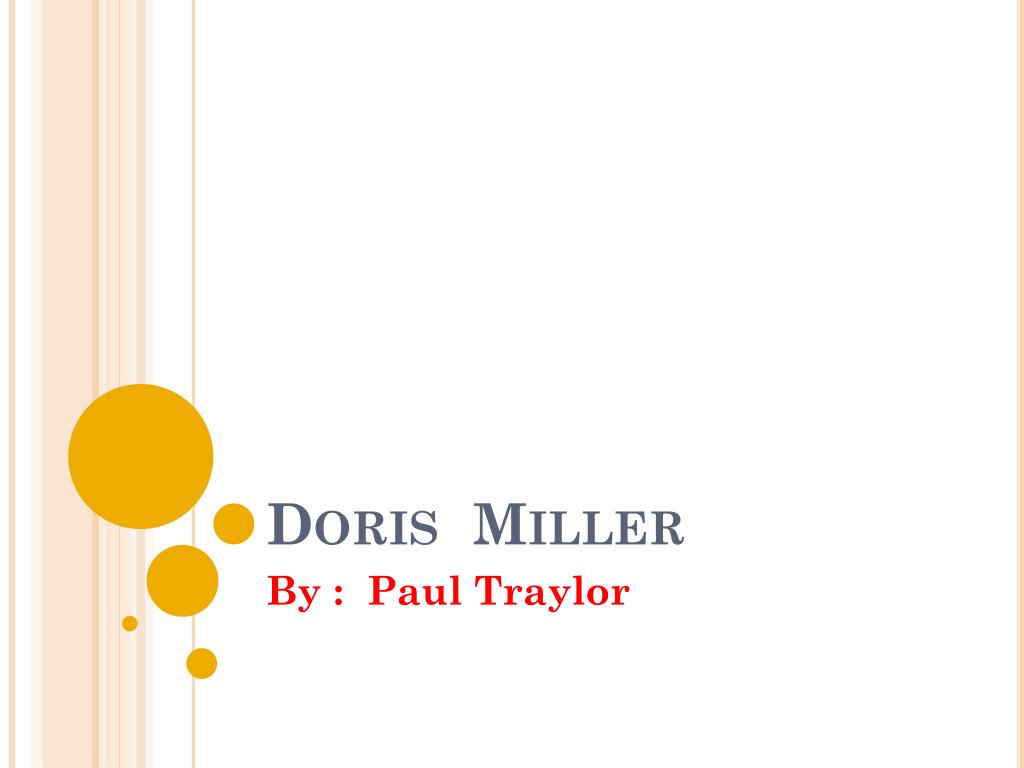 PPT - Doris Miller PowerPoint Presentation, free download - ID:3168067