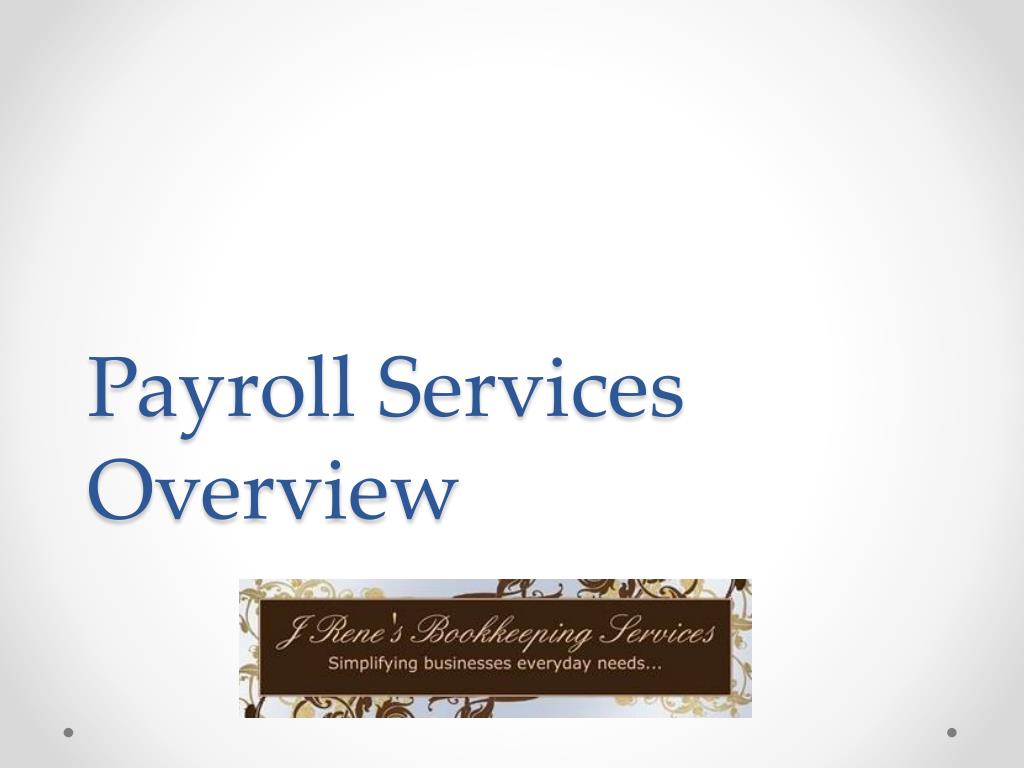 PPT - Payroll Services Overview PowerPoint Presentation, free download ...