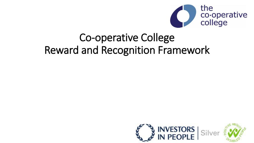 PPT - Co-operative College Reward and Recognition Framework PowerPoint ...