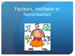 PPT - FACTORISATION data PowerPoint Presentation, free download - ID ...