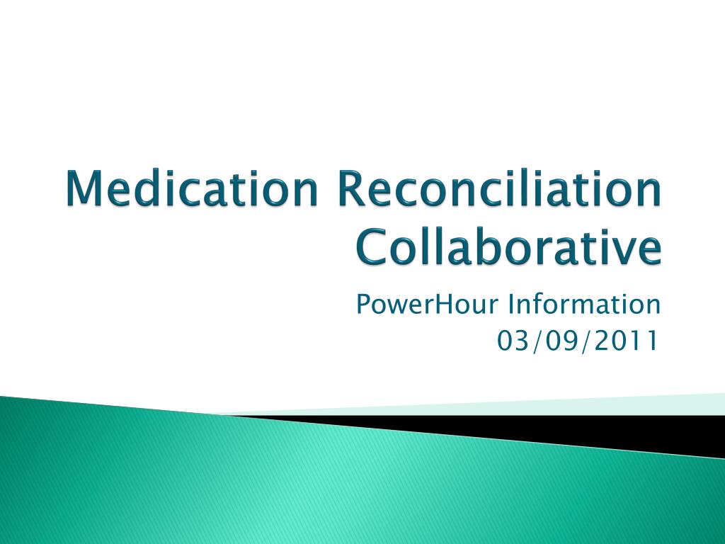PPT - Medication Reconciliation Collaborative PowerPoint Presentation ...