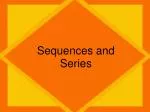 PPT - Sequences and Series PowerPoint Presentation, free download - ID ...