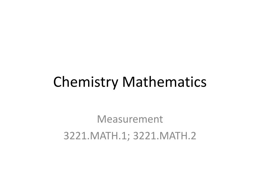 PPT - Chemistry Mathematics PowerPoint Presentation, free download - ID ...