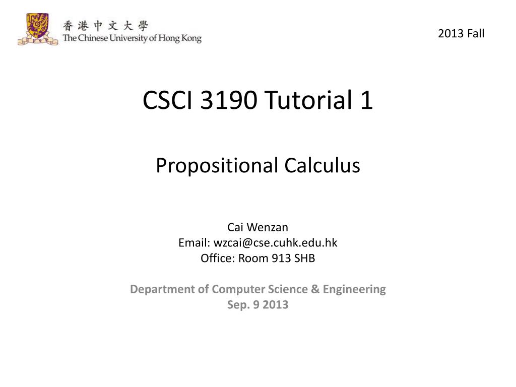 PPT - CSCI 3190 Tutorial 1 Propositional Calculus PowerPoint Presentation - ID:3173135