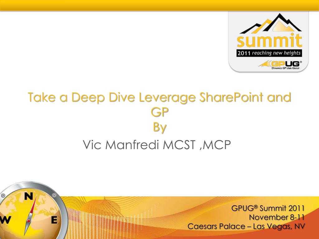 PPT - Take a Deep Dive Leverage SharePoint and GP By PowerPoint ...