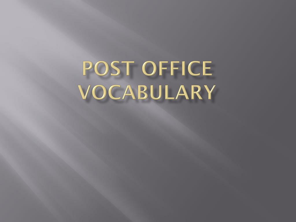 PPT - Post Office Vocabulary PowerPoint Presentation, free download ...