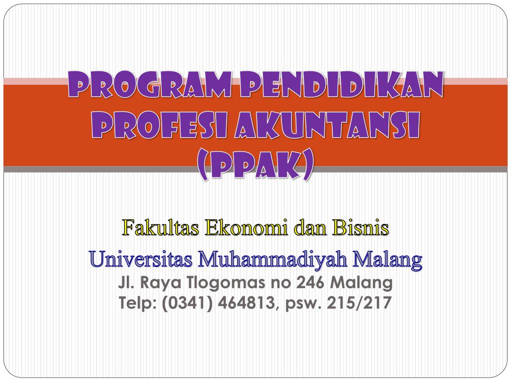 PPT - Program Pendidikan Profesi Akuntansi (PPAK) PowerPoint ...