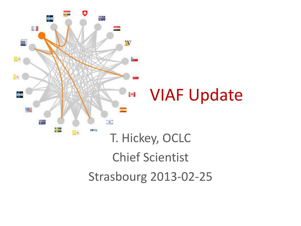 PPT - VIAF Update PowerPoint Presentation, free download - ID:3178840