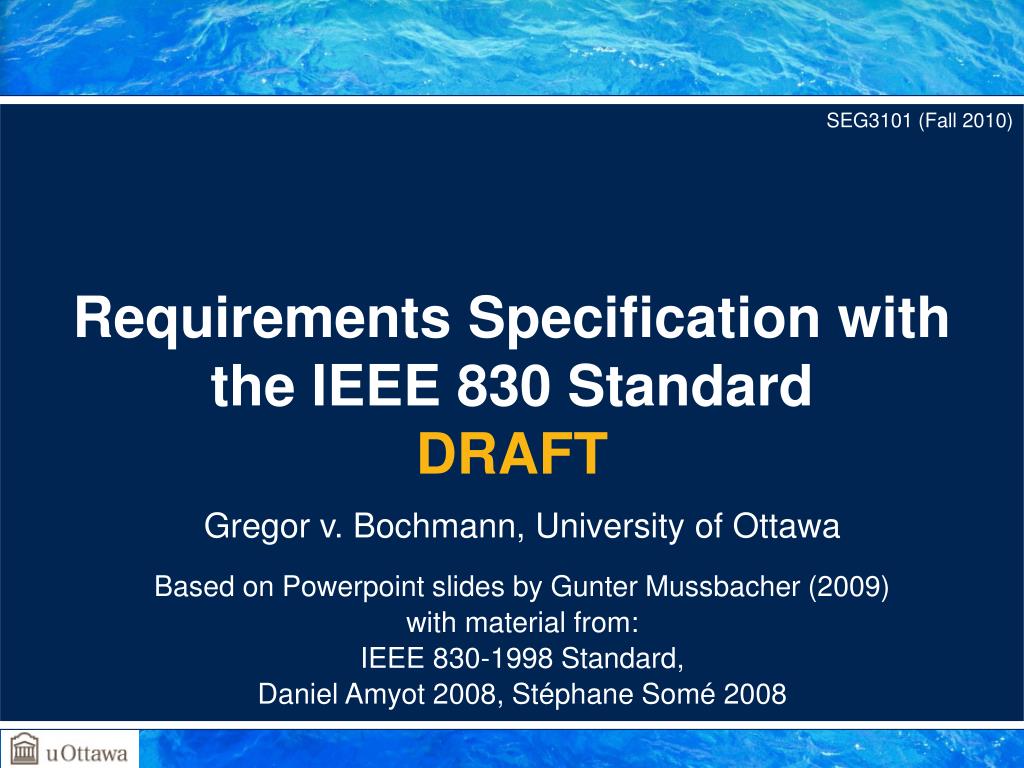 PPT - Requirements Specification with the IEEE 830 Standard DRAFT ...