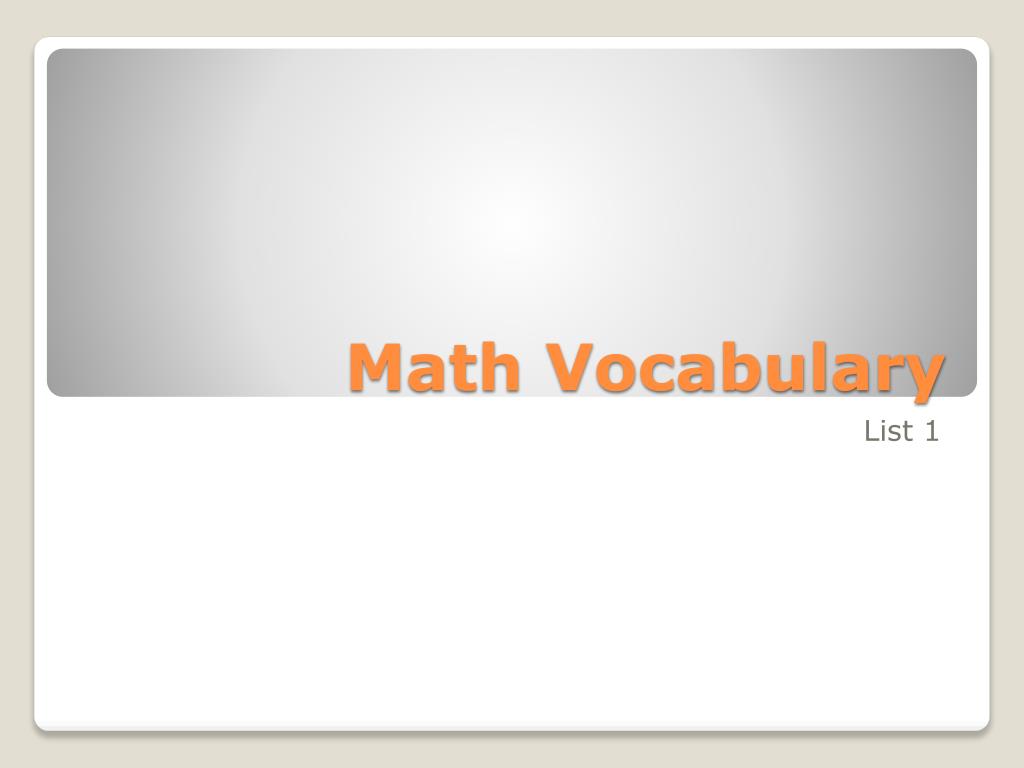 PPT - Math Vocabulary PowerPoint Presentation, free download - ID:3179515