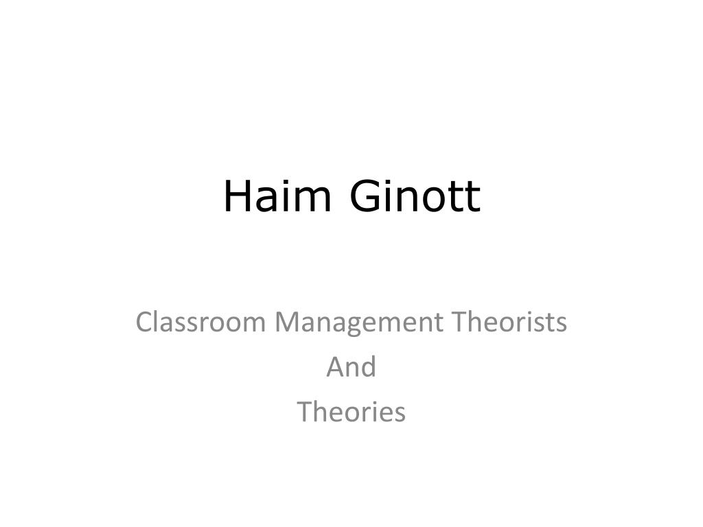 PPT - Haim Ginott PowerPoint Presentation, free download - ID:3180174