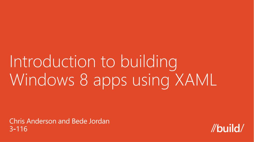 PPT - Introduction to building Windows 8 apps using XAML PowerPoint ...