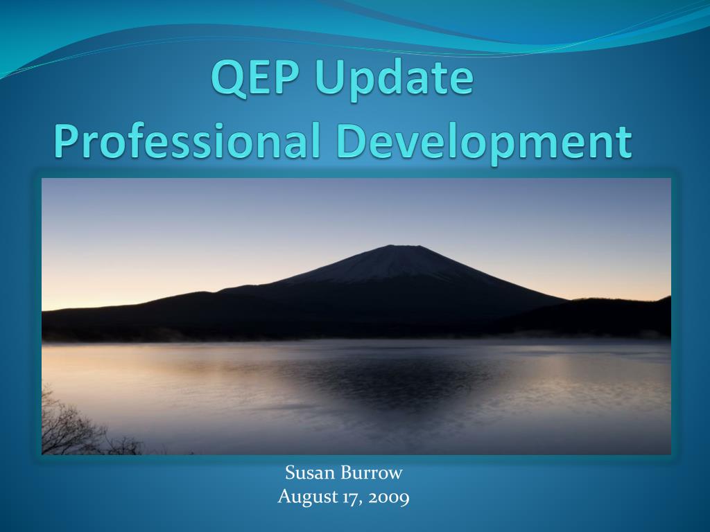PPT - QEP Update Professional Development PowerPoint Presentation, free download - ID:3181711