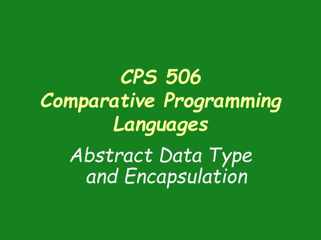 PPT - CPS 506 Comparative Programming Languages PowerPoint Presentation - ID:3182393