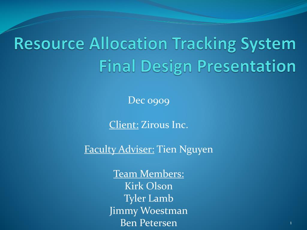 PPT - Resource Allocation Tracking System Final Design Presentation ...