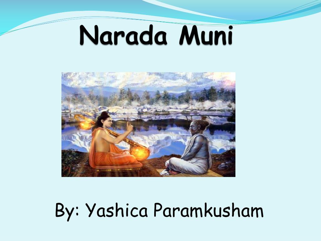 PPT - Narada Muni PowerPoint Presentation, free download - ID:3183593