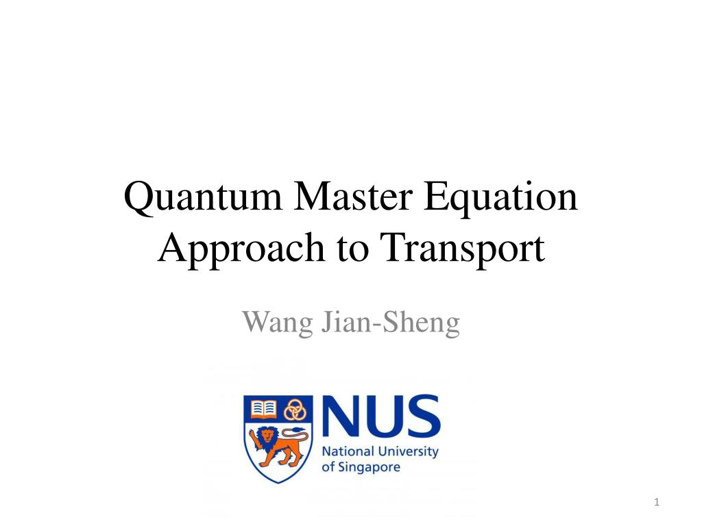 PPT - Quantum Master Equation Approach to Transport PowerPoint ...