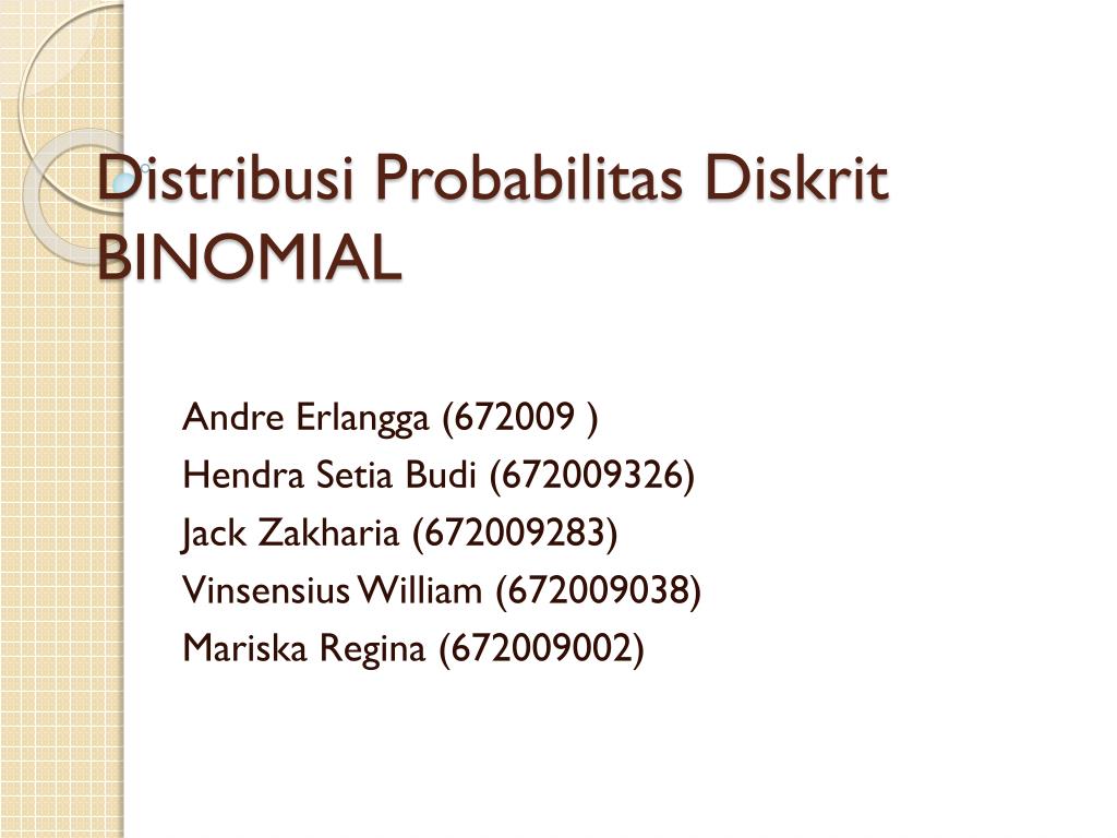 PPT - Distribusi Probabilitas Diskrit BINOMIAL PowerPoint Presentation - ID:3188165