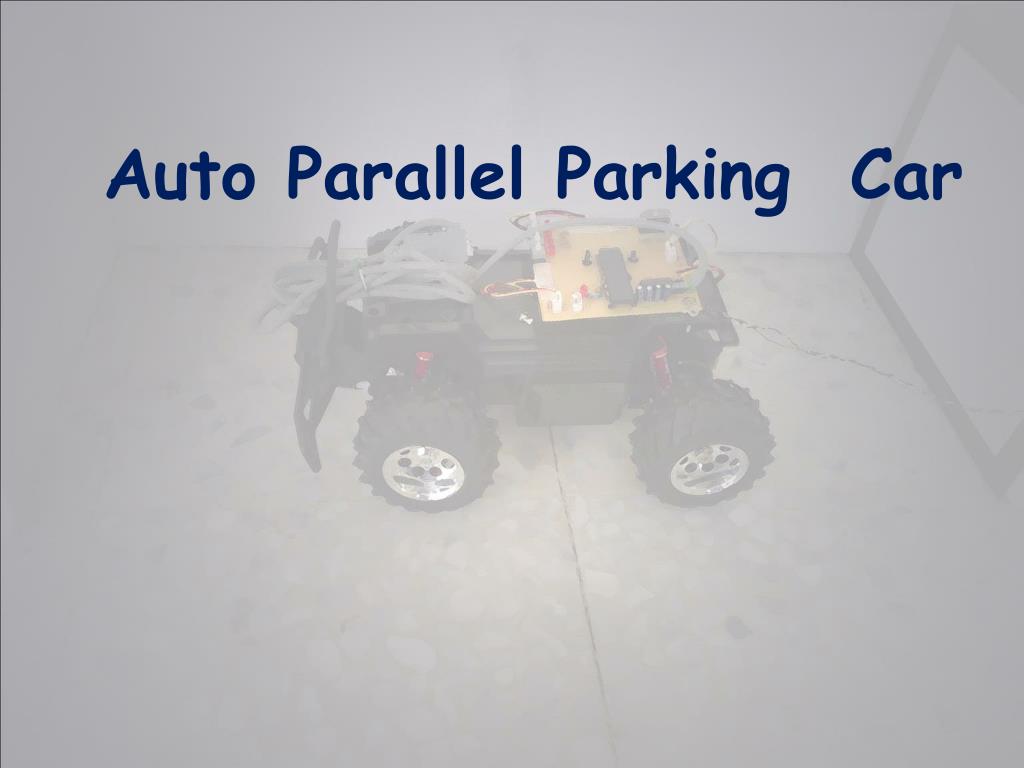 PPT - Auto Parallel Parking Car PowerPoint Presentation, free download ...