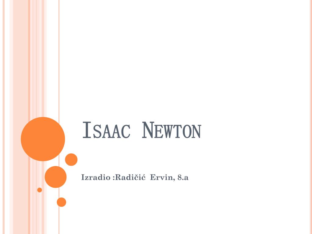 PPT - Isaac Newton PowerPoint Presentation, free download - ID:3190520