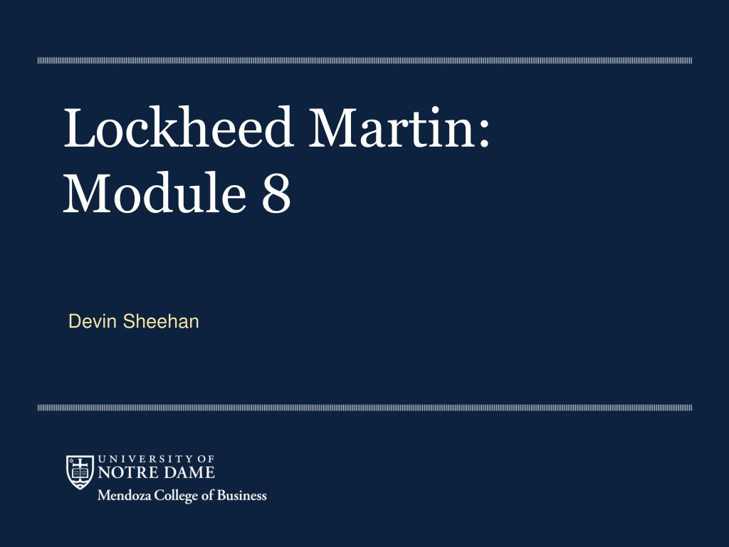 PPT - Lockheed Martin: Module 8 PowerPoint Presentation, free download ...